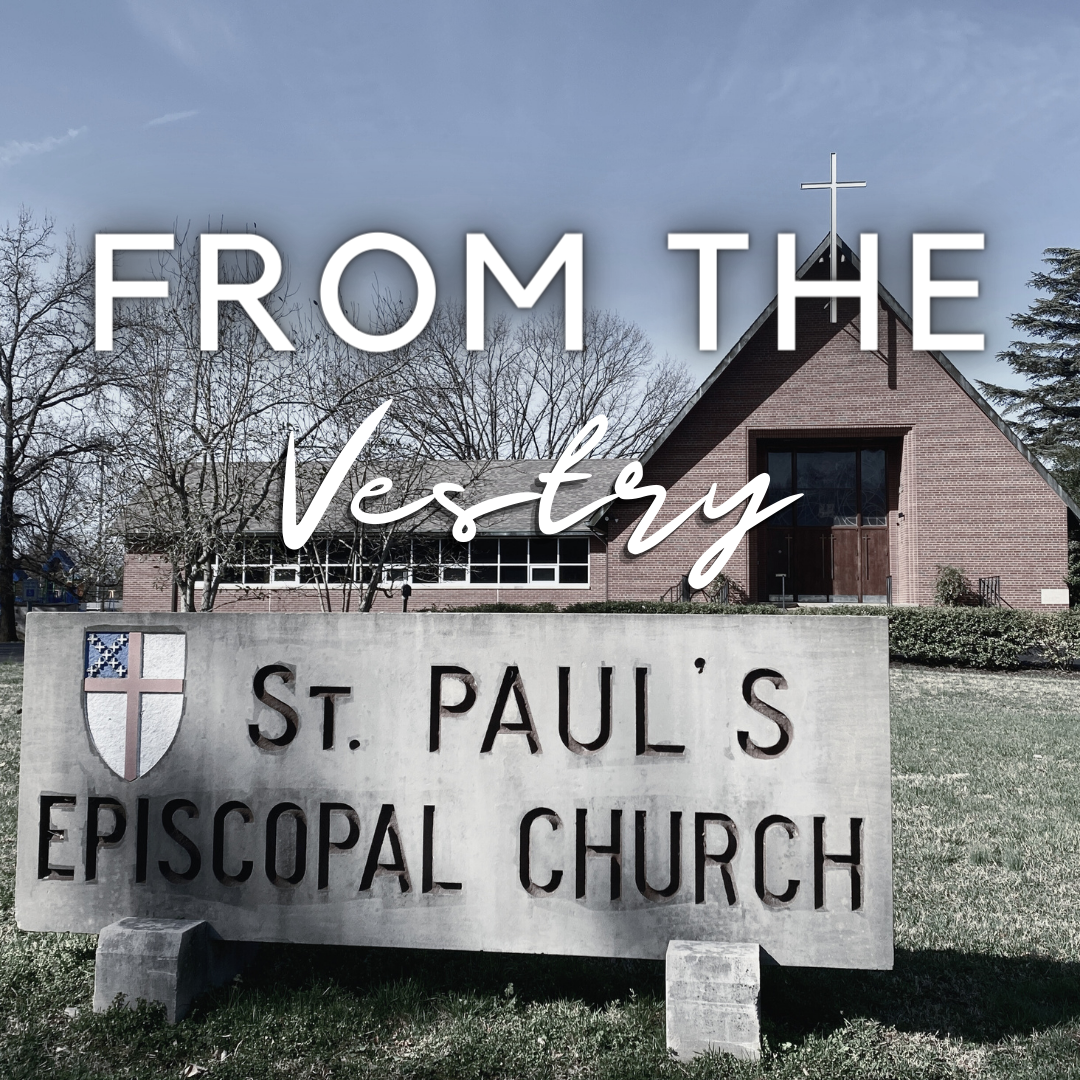 February from the Vestry - St. Paul's Episcopal Church